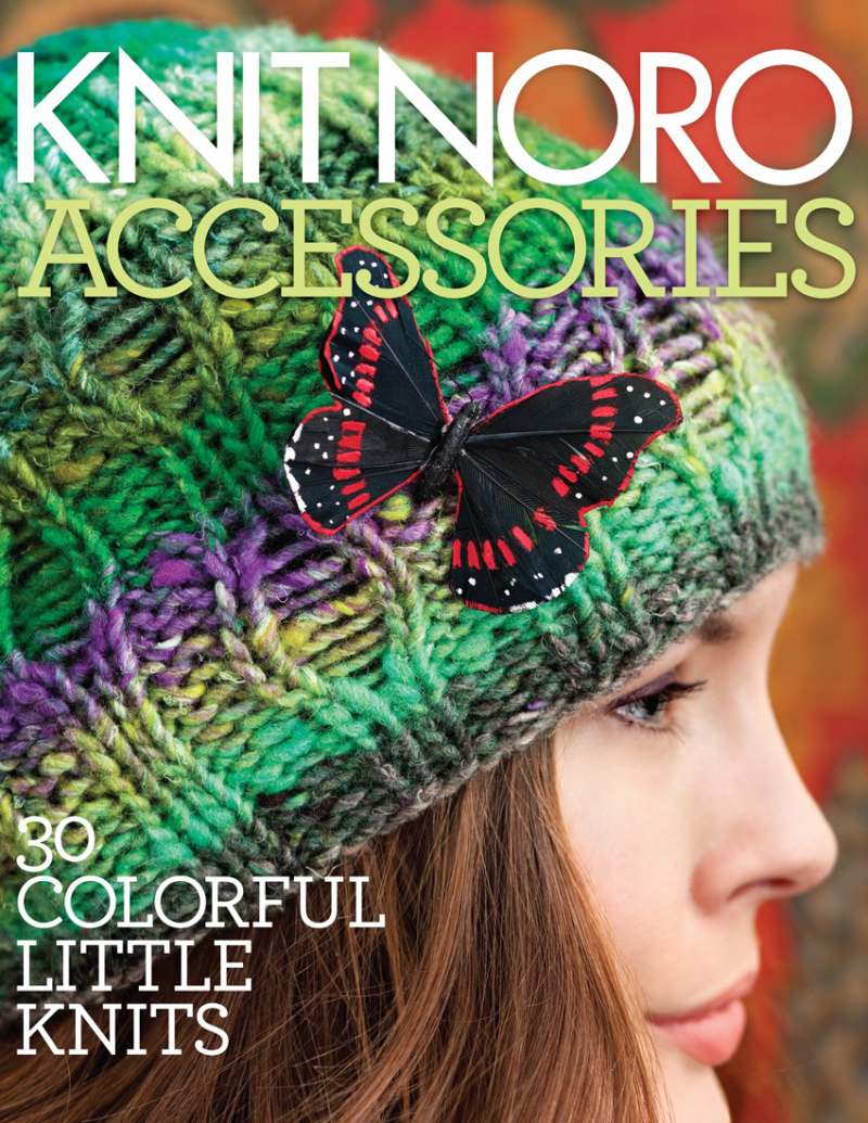 Knit Noro Accessories - 30 Colorful Little Knits - at KnittingFever.com